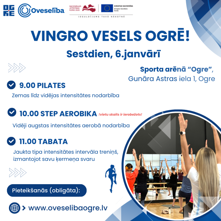 Vingro vesels Ogrē!, 6.janvārī – Oveselība
